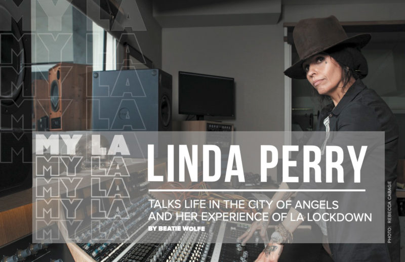 MY LA: An interview with Linda Perry by Beatie Wolfe - BIRDY MAGAZINE