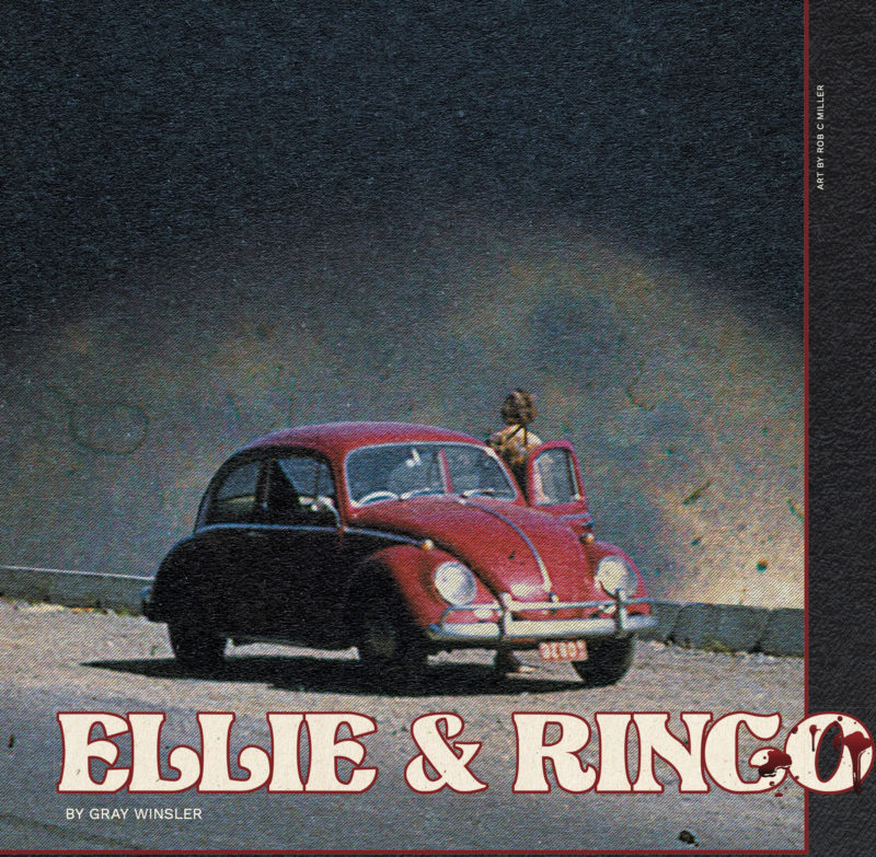 Ellie & Ringo by Gray Winsler | Art by Rob C Miller - BIRDY MAGAZINE